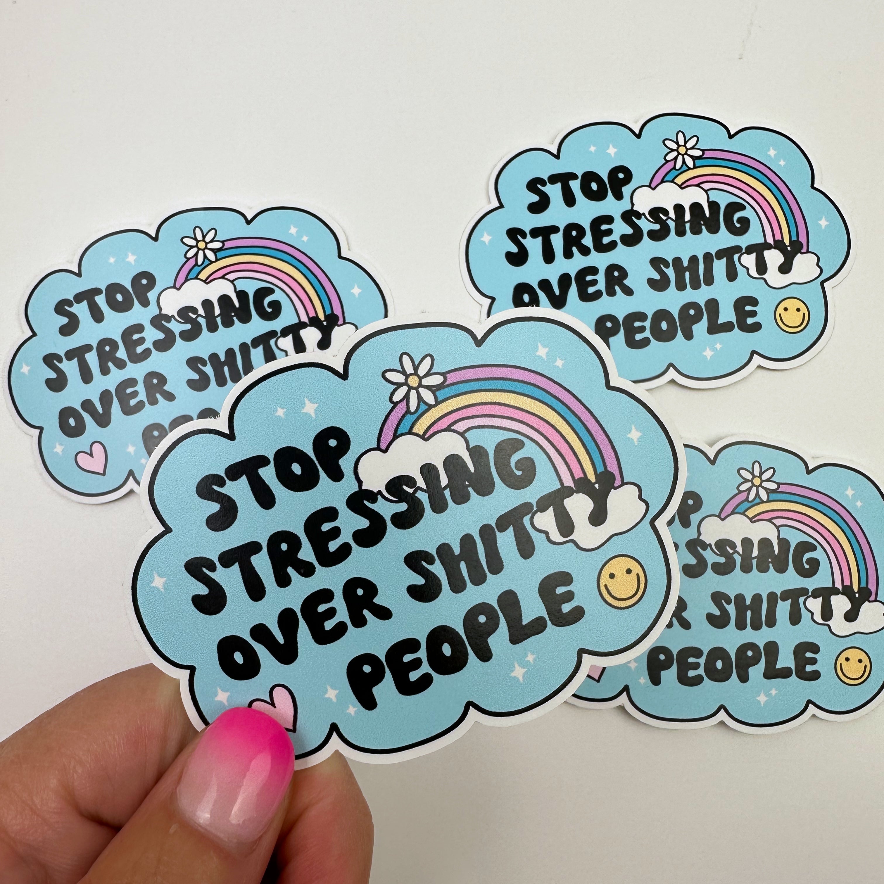 Stop Stressing Over Shitty People Vinyl Decal - Fabulously Planned