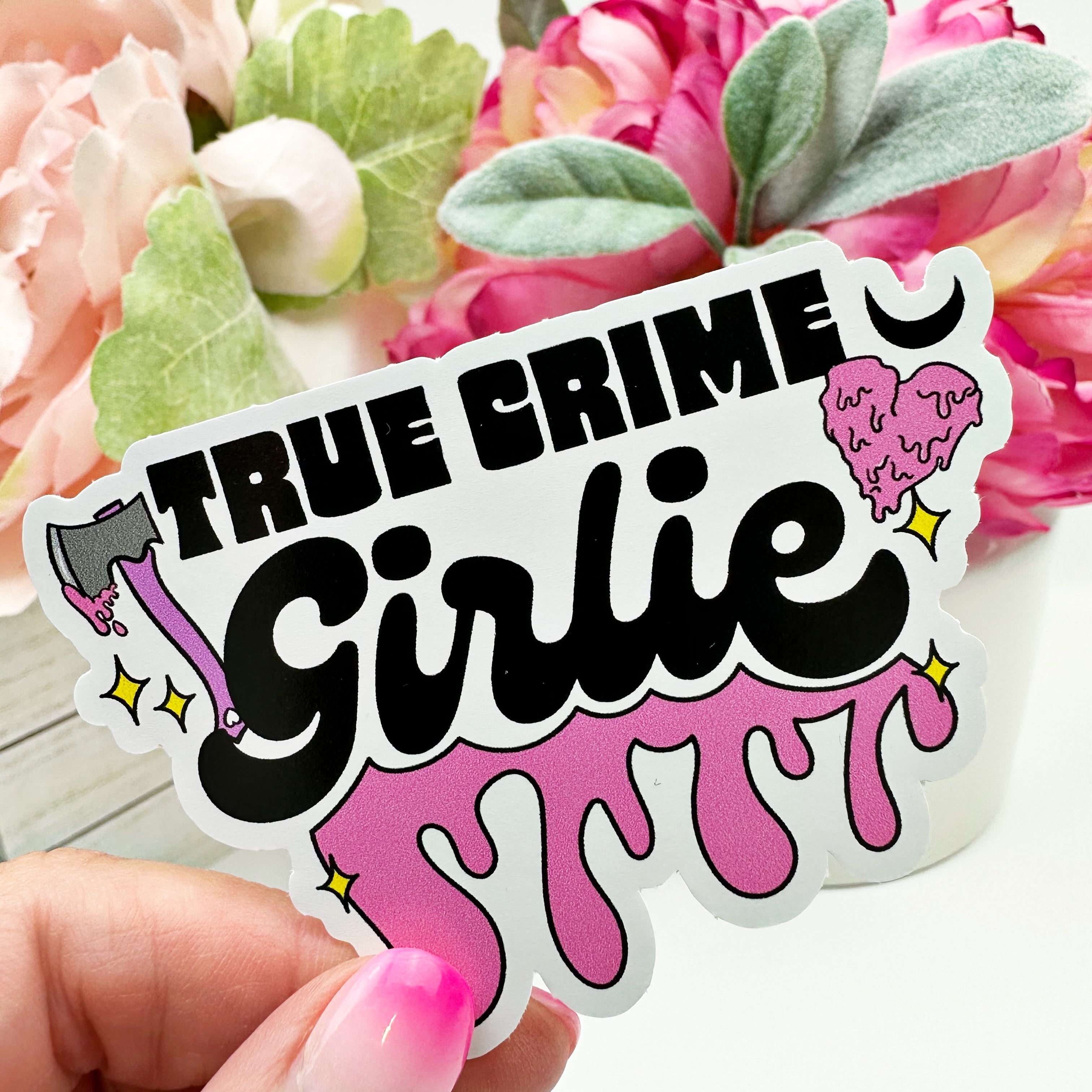 True Crime Girlie Vinyl Decal - Fabulously Planned