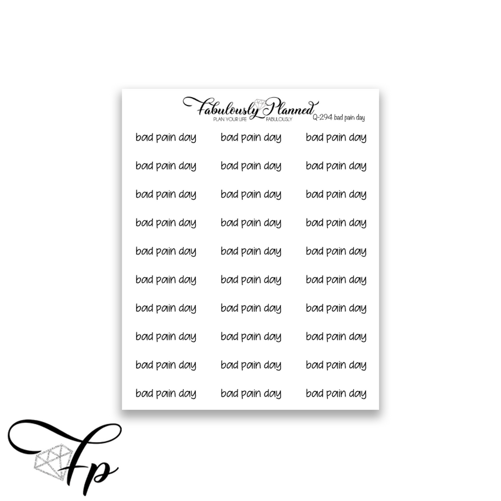 Bad Pain Day Script - Fabulously Planned